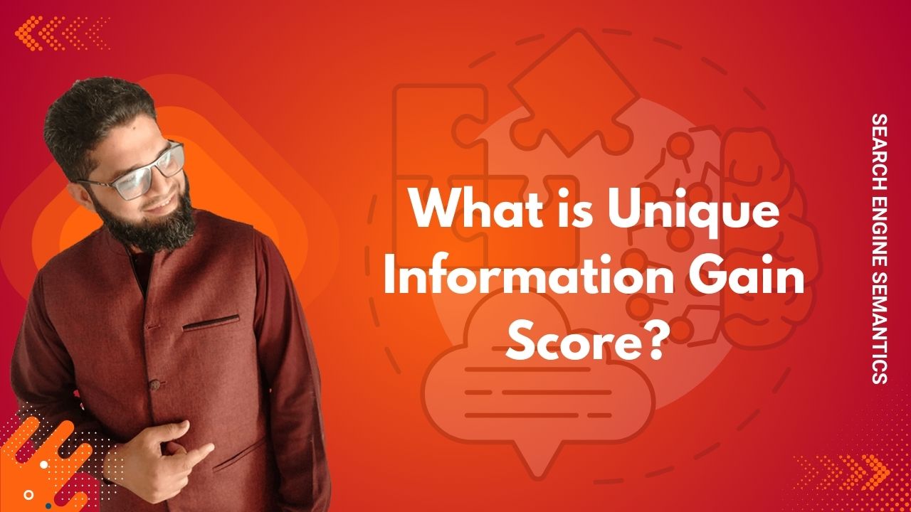 What is Unique Information Gain Score?